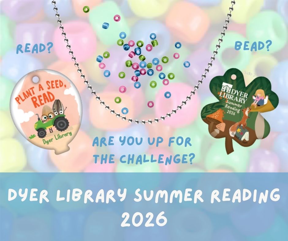 Summer Reading - Dyer Library and Saco Museum